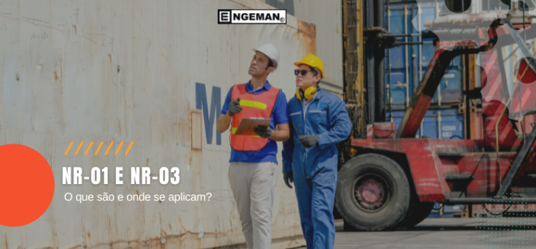 NR 01 e NR 03: O que são e onde se aplicam? | Blog Engeman®